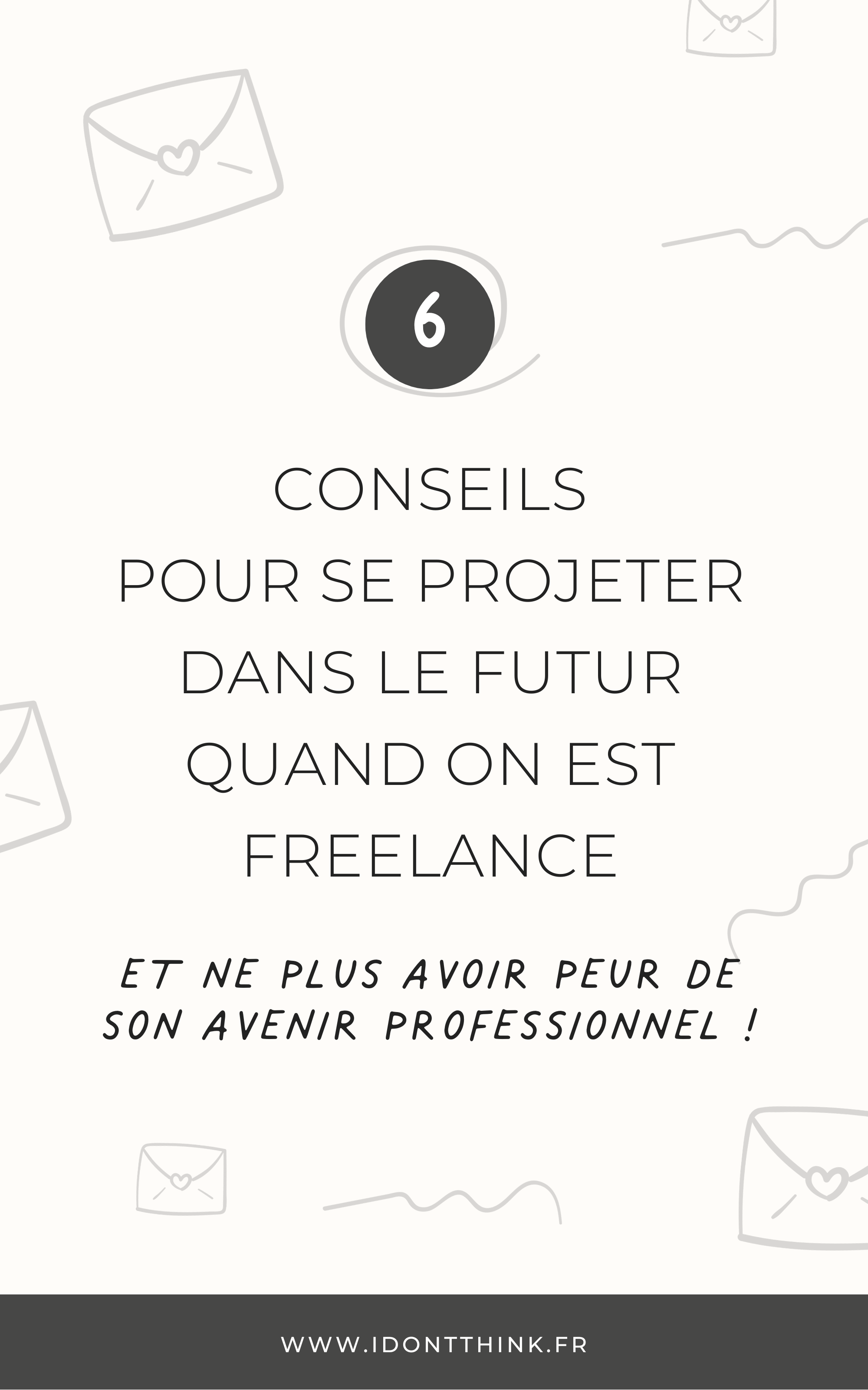 Entrepreneur : 6 conseils pour se projeter dans l'avenir